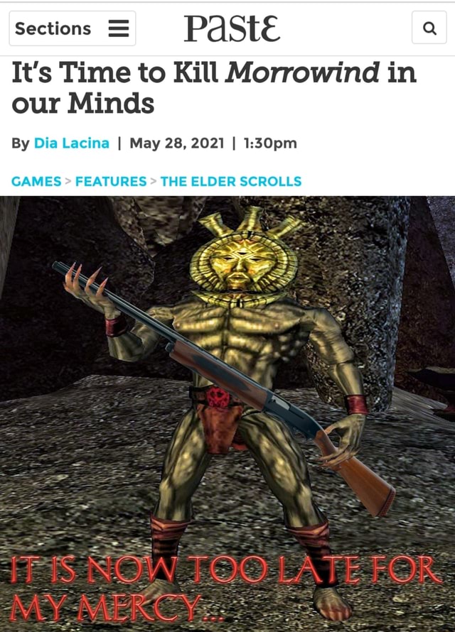 Sections = PdaSte It's Time to Kill Morrowind in our Minds By Dia ...