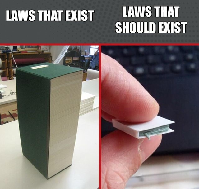 LAWS THATEXIST LAWS THAT SHOULD EXIST IFunny LAWS THATEXIST LAWS THAT SHOULD EXIST IFunny