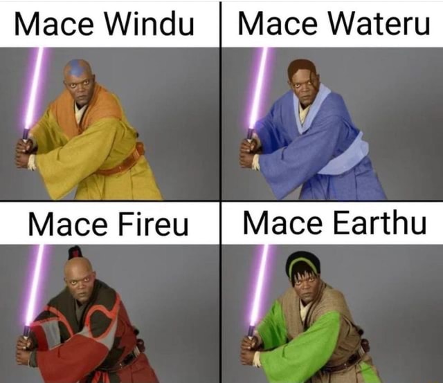 " Say Hutt again, I DARE YOU!" - Mace Windu Mace Wateru Mace Fireu Mace ...