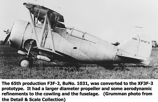 The 65th production F3F-2, BuNo. 1031, was converted to the XF3F-3 ...