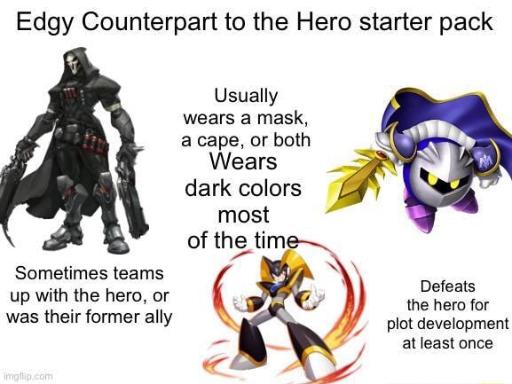 Edgy Counterpart to the Hero starter pack Sometimes teams up with the ...