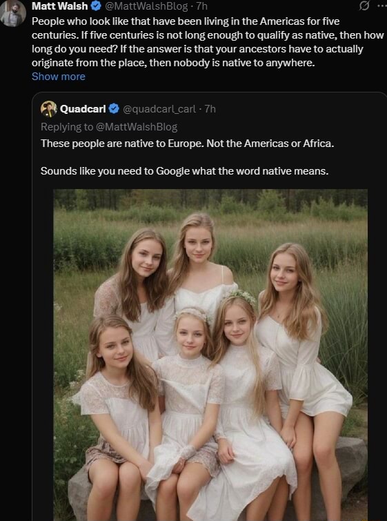 Matt Walsh @ People who look like that have been living in the Americas ...