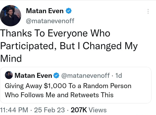 Matan Even @ @matanevenoff Thanks To Everyone Who Participated, But I ...