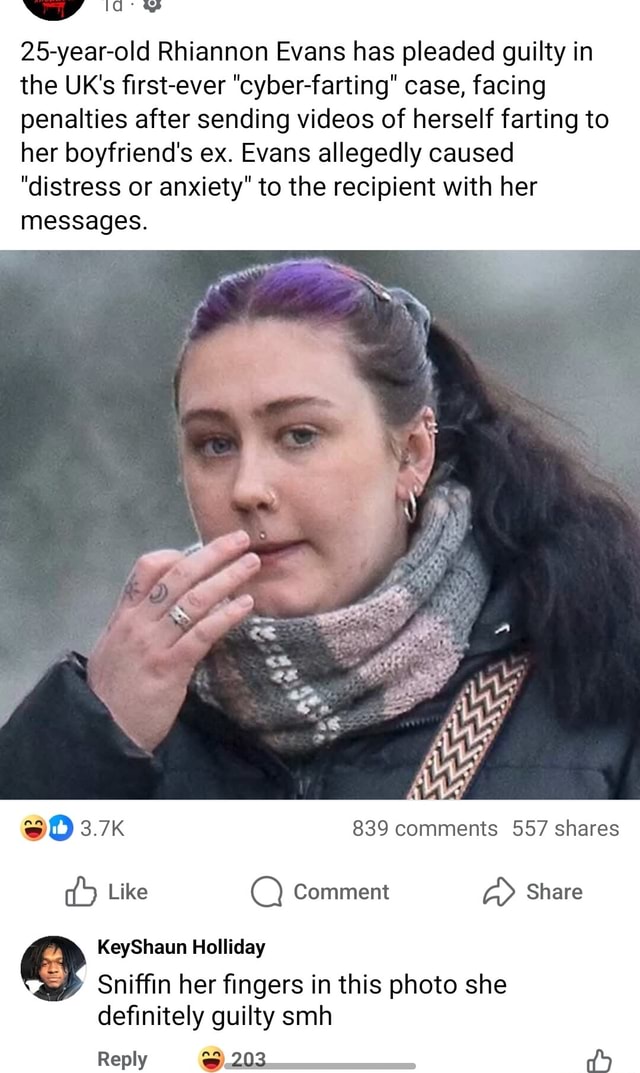 25-year-old Rhiannon Evans has pleaded guilty in the UK's first-ever "cyber-farting" case ...