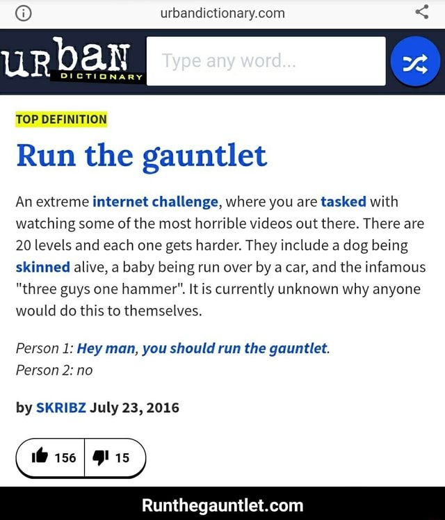 O urbandictionary.com Run the gauntlet An extreme internet challenge ...