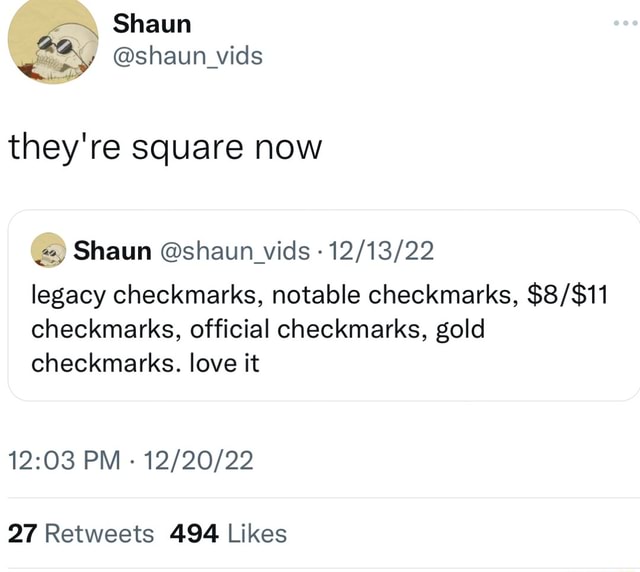 Shaun @shaun vids they're square now Shaun @shaun vids legacy checkmarks, notable checkmarks ...