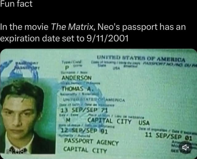 Fun fact In the movie The Matrix, Neo's passport has an expiration date ...