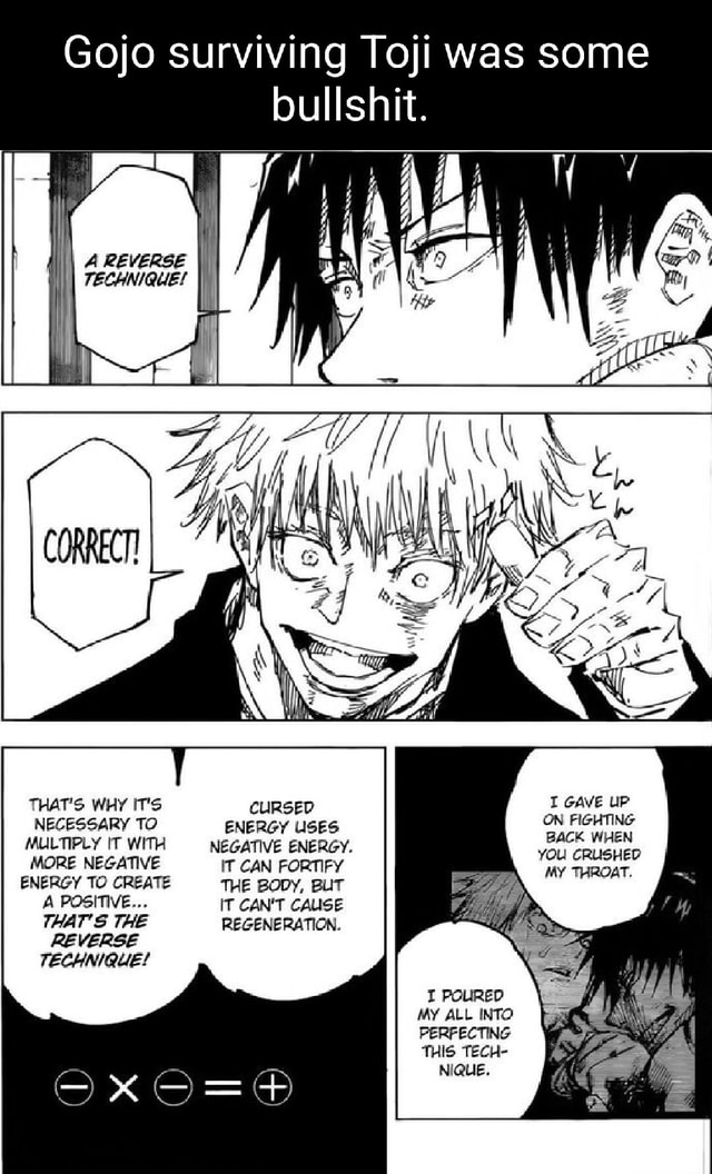 Gojo surviving Toji was some bullshit. Be I A REVERSE TECHNIQUE! THAT'S ...