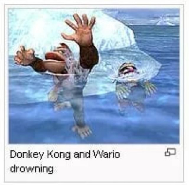 Donkey Kong and Wario drowning - iFunny