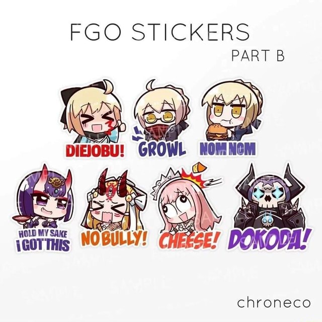 FGO STICKERS PARTB - iFunny