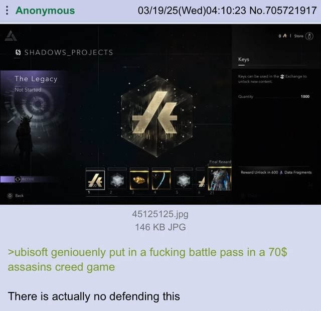 No. PRO TS Keys Anonymous The Legacy Not Started! 146 KB >ubisoft geniouenly put in a fucking ...
