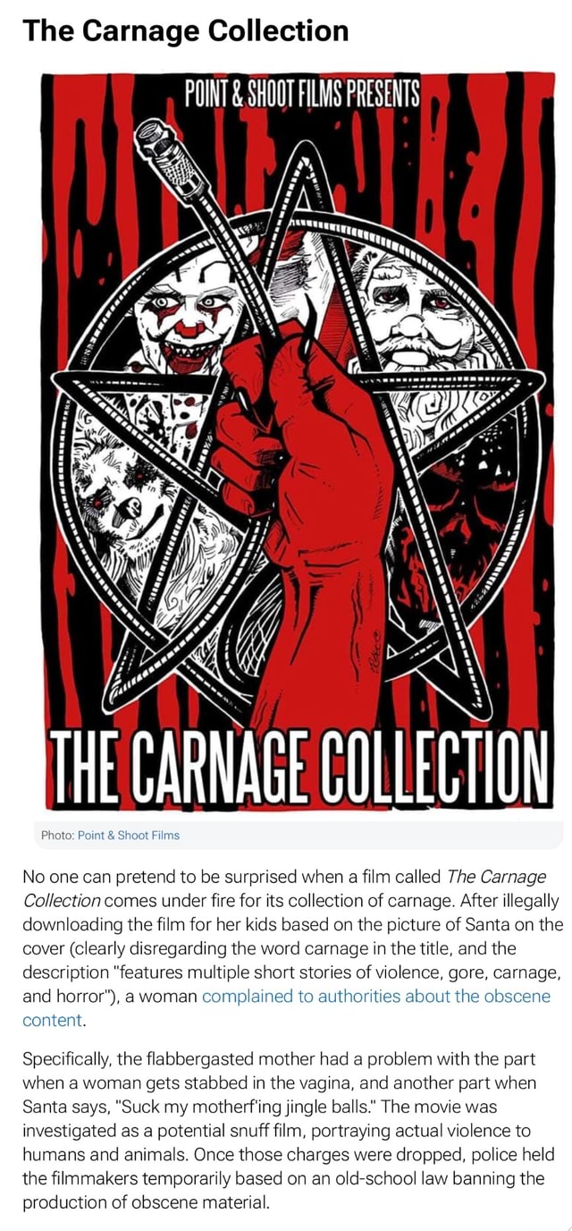 The Carnage Collection POINT & SHOOT FILMS Photo: Point & Shoot Films ...