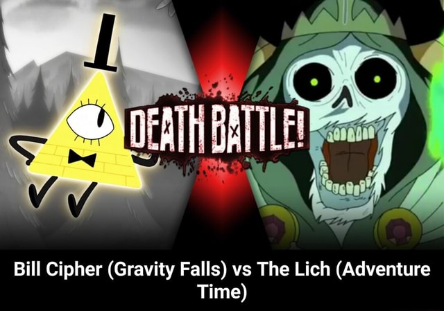 Bill Cipher (Gravity Falls) vs The Lich (Adventure Time) - Bill Cipher ...