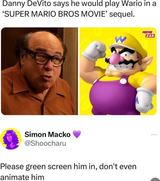 Danny DeVito says he would play Wario ina 'SUPER MARIO BROS MOVIE ...