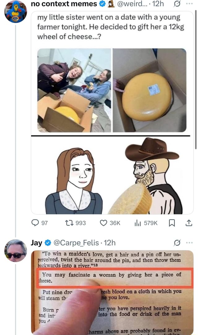 No context memes @ & @weird....12h my little sister went on a date with ...