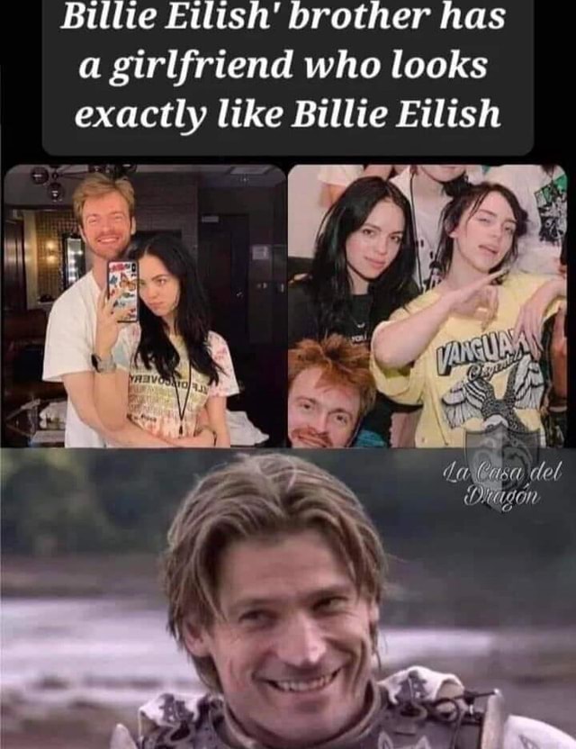 Billie Eilish' brother has a girlfriend who looks exactly like Billie ...