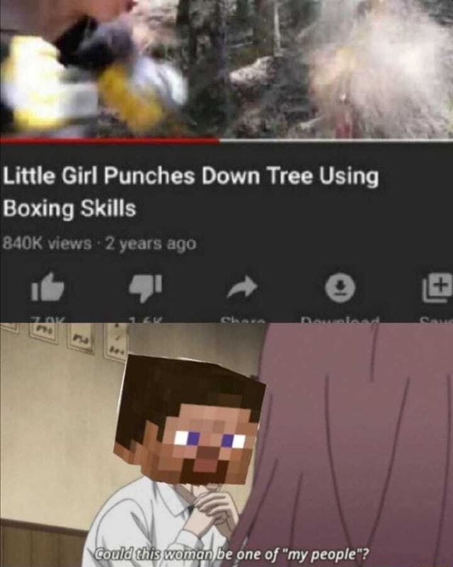 Little Girl Punches Down Tree Using Boxing Skills - iFunny