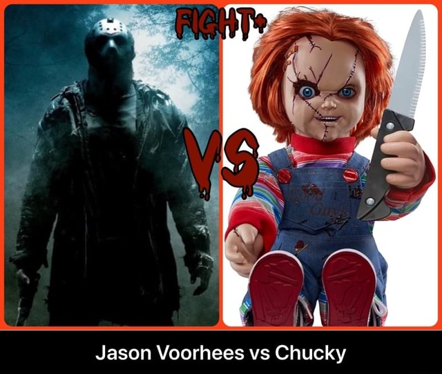 Jason Voorhees vs Chucky - Jason Voorhees vs Chucky - iFunny