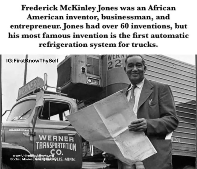 Frederick McKinley Jones was an African American inventor, businessman ...