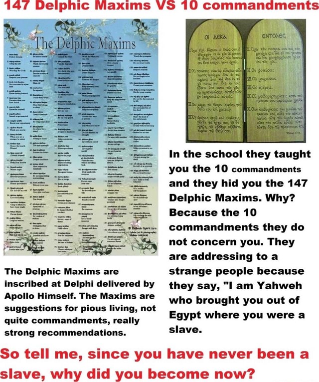 14/ Delphic Maxims VS 10 commandments Delphic Maxims "Se The Delphic Maxims are inscribed at ...