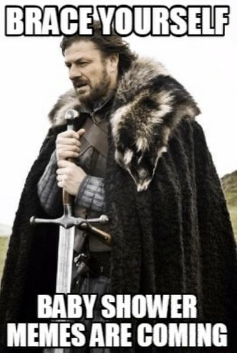 BABY SHOWER MEMES ARE COMING - iFunny