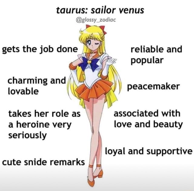 Taurus: sailor venus associated with love and beauty takes her role as ...