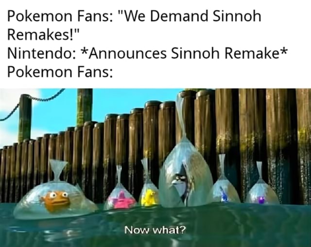 Pokemon Fans: "We Demand Sinnoh Remakes!" Nintendo: *Announces Sinnoh ...