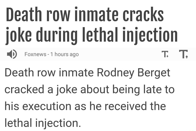Death row inmate cracks joke during lethal injection «> F eaw m T. T ...