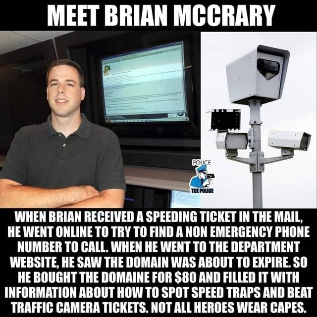 MEET BRIAN MCCRARY WHEN BRIAN RECEIVED A SPEEDING TICKET IN THE MAIL ...
