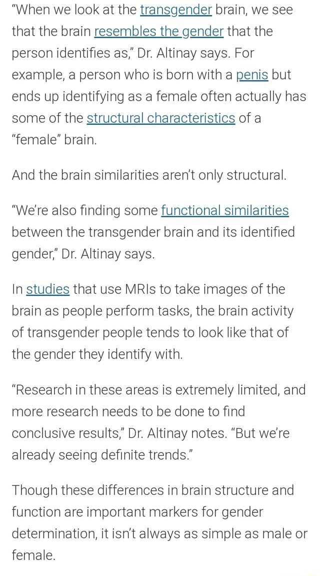 "When we look at the transgender brain, we see that the brain resembles ...