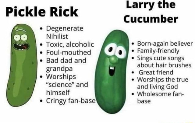 Pickle Rick Larry the Cucumber Degenerate Nihilist Toxic, alcoholic ...