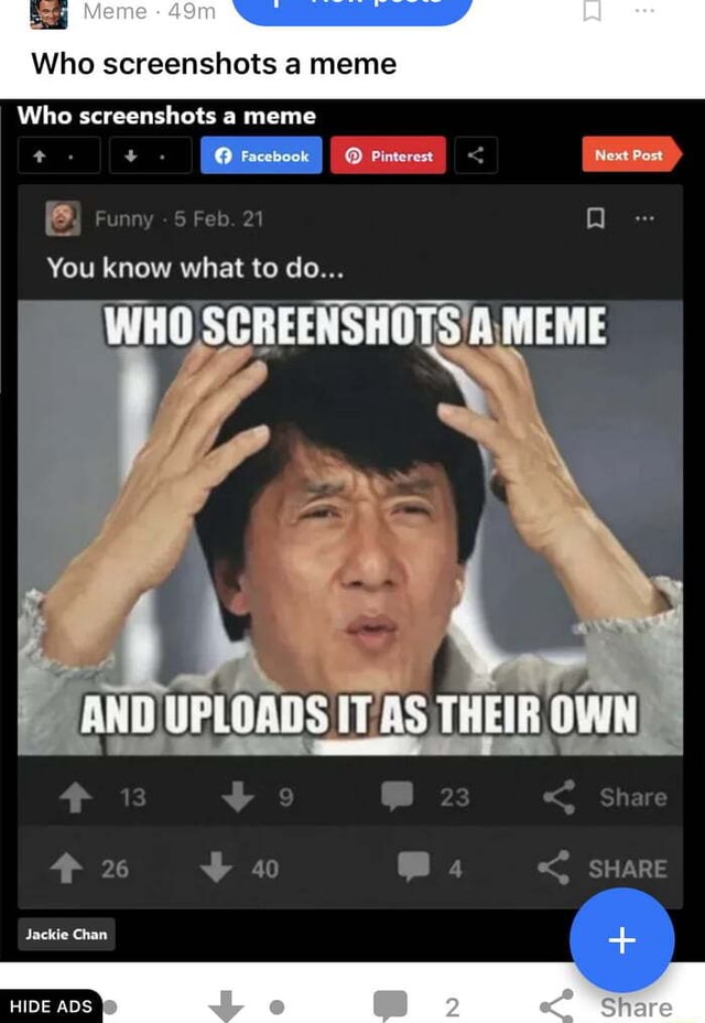 Who screenshots a meme Who screenshots a meme al Funny You know what to ...