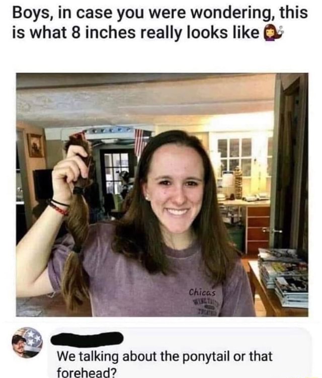 Boys, in case you were wondering, this is what 8 inches really looks ...