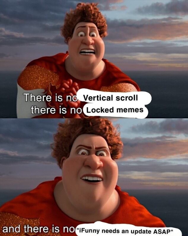 Here is Vertical there is no Locked memes and there. is 'Funny an ...