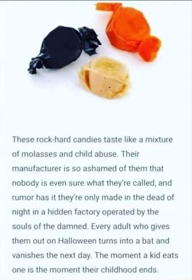 These rock hard candies taste like a mixture of molasses and child ...