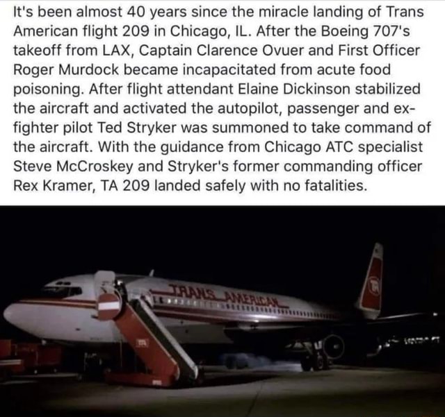 It's been almost 40 years since the miracle landing of Trans American ...
