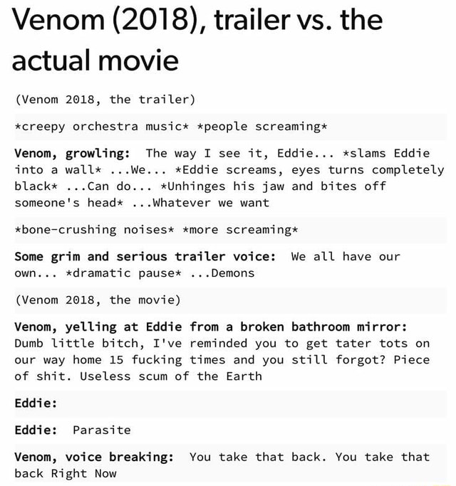 Venom (2018), trailer vs. the actual movie (Venom 2018, the trailer ...