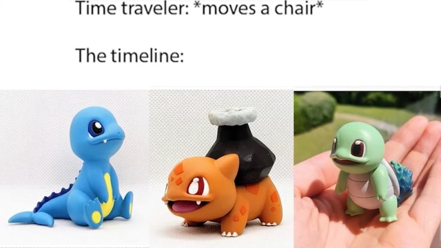Time traveler: *moves a chair* The timeline: - iFunny