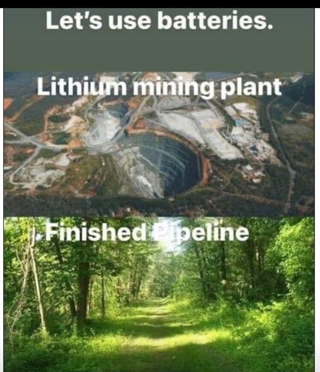Let's use batteries. Lithium mining plant Finished Bipeline - iFunny
