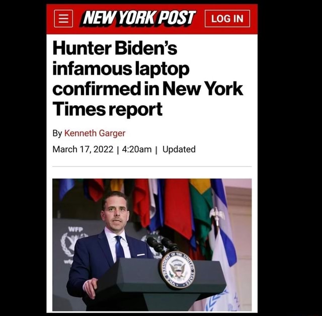 NEW YORK POST I Locin Hunter Biden's infamous laptop confirmed in New ...
