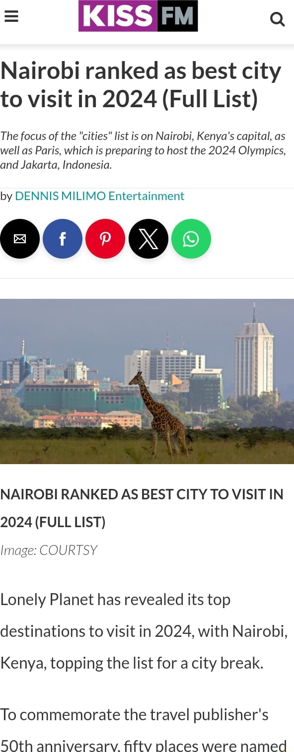 KISS Nairobi ranked as best city to visit in 2024 (Full List) The focus of the "cities" list is ...