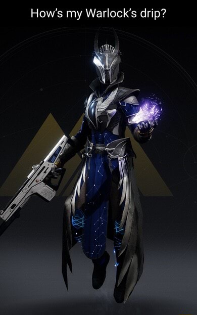 How's my Warlock's drip? - iFunny