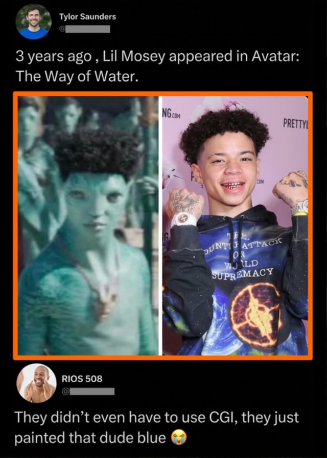 Tyler Saunders The Way of Water. 3 years ago , Lil Mosey appeared in ...
