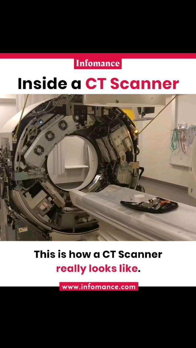 CT Scanner Machine - Infomance Inside a CT Scanner This is how a CT ...