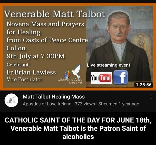 Venerable Matt Talbot Novena Mass and Prayers for Healing. from Oasis ...