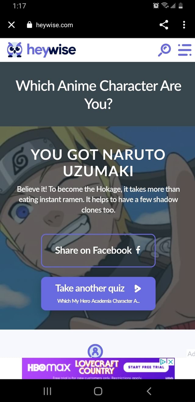 All Heywise O Which Anime Character Are You YOU GOT NARUTO UZUMAKI