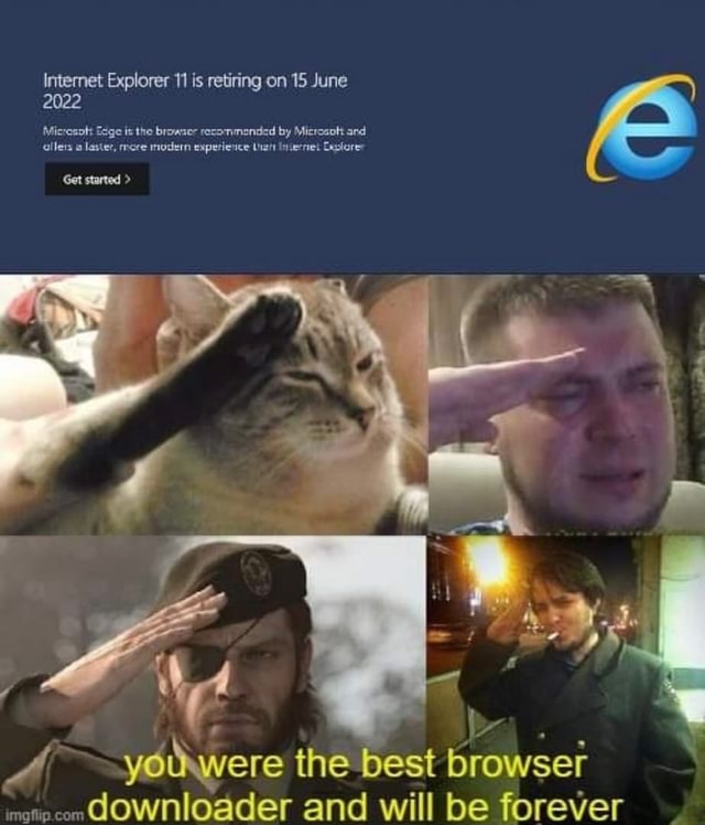 Internet Explorer 11 is retiring on 15 June by 2022 Mic: age ts the ...