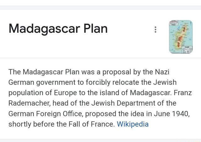 Madagascar Plan The Madagascar Plan was a proposal by the Nazi German ...