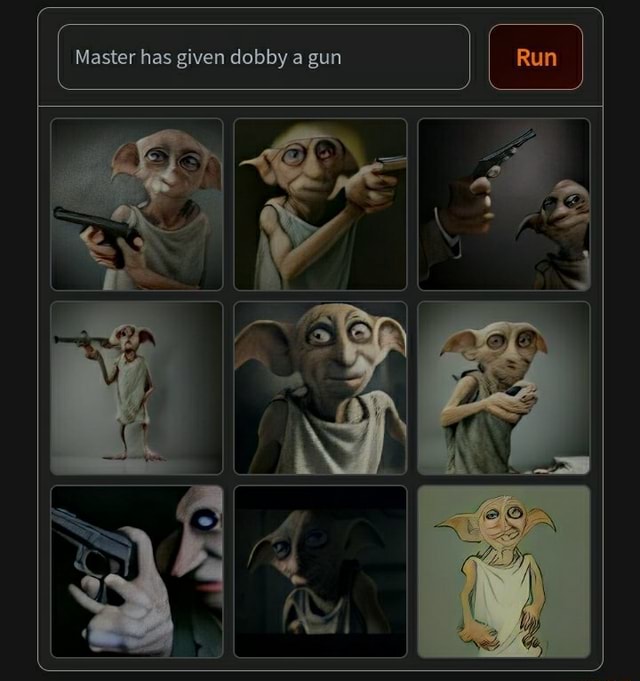 Master has given dobby a gun I I Run I - iFunny