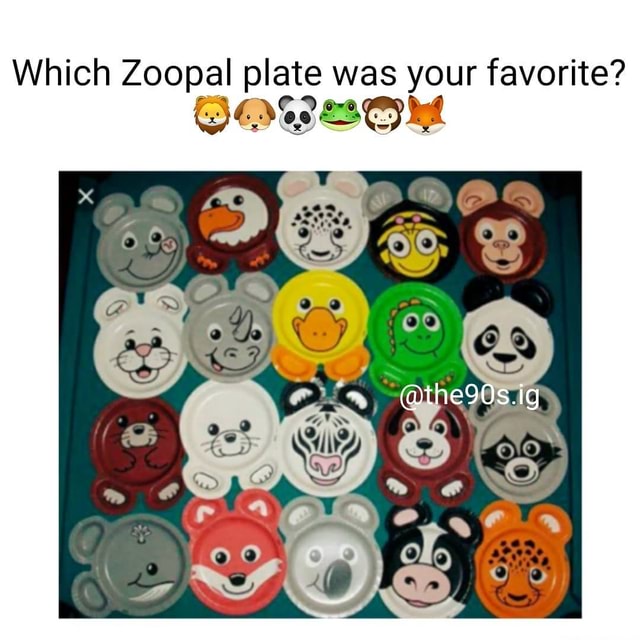 Which Zoopal plate was your favorite? @the90s.ig iii - America’s best ...